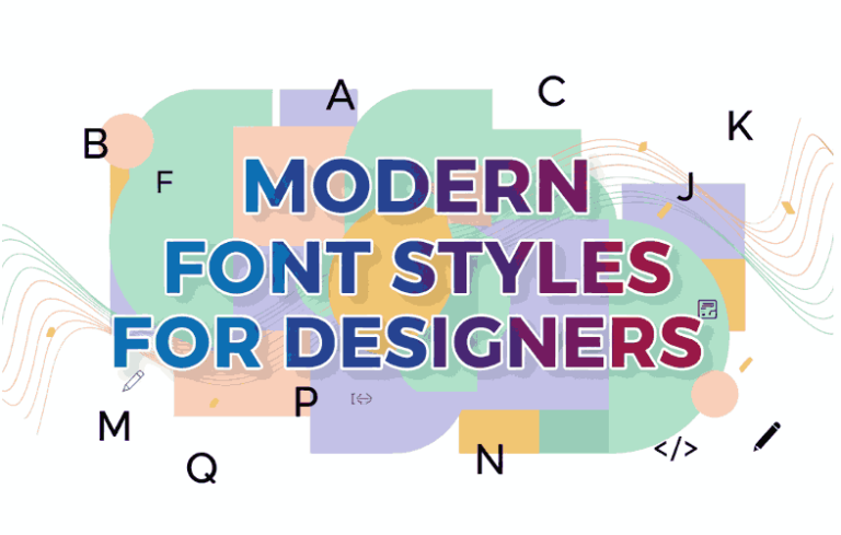 Modern Font Styles for Designers | Creative Guide