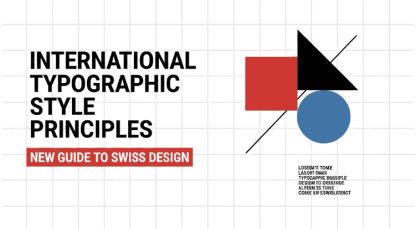 International Typographic Style Principles: Swiss Design